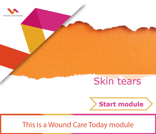 Skin tears e-learning module - Wound Care Today
